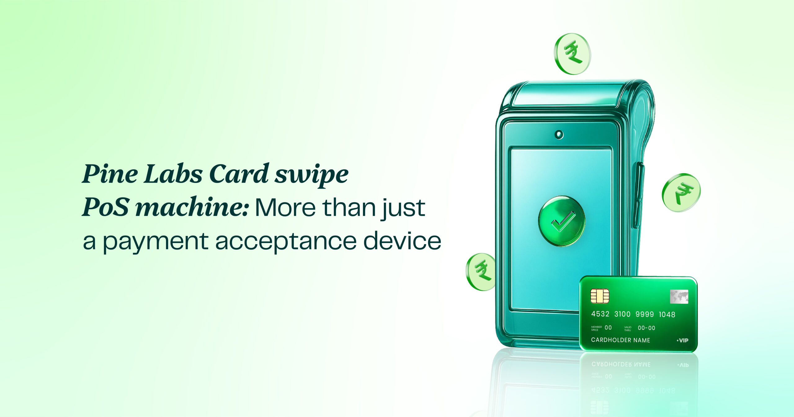 Pine Labs Card Swipe POS Machine: Beyond Payment Acceptance | Pine Labs